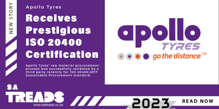 Apollo Tyres receives the prestigious ISO 20400 certification for ...